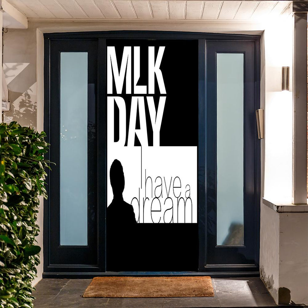 MLK Day - I Have a Dream Door Cover From $49.99 USD — DoorFoto